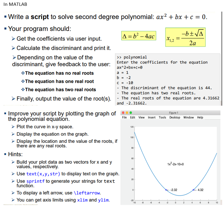 Solved In MATLAB - Write a script to solve second degree | Chegg.com