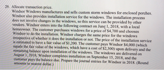 Solved 29. Allocate transaction price, Windsor Windows | Chegg.com