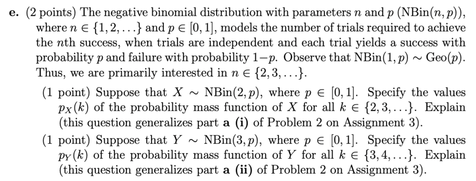 Solved e. (2 points) The negative binomial distribution with | Chegg.com