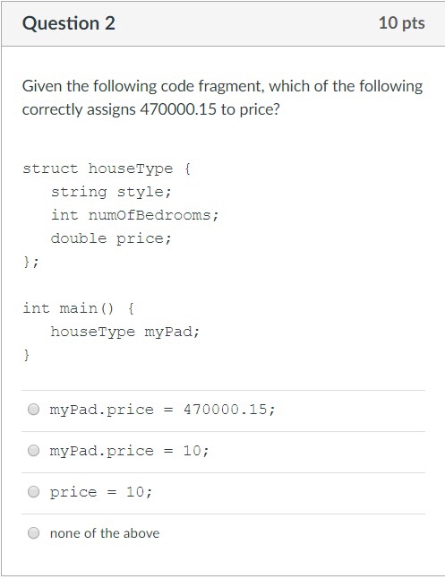 Solved Question 1 10 pts Given the following code fragment, | Chegg.com