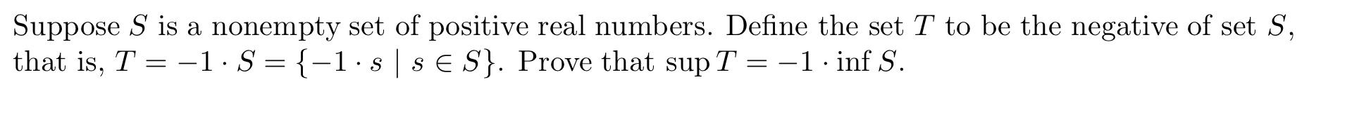 Solved Suppose S is a nonempty set of positive real numbers. | Chegg.com