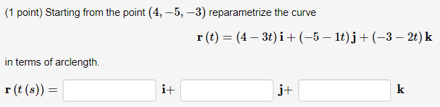 Solved (1 point) Starting from the point (4,−5,−3) | Chegg.com