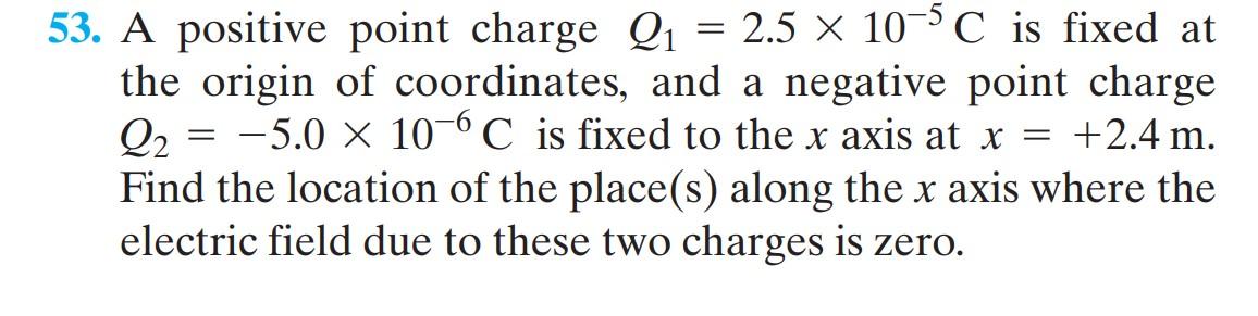 Solved 5. A positive point charge Q1=2.5×10−5C is fixed at | Chegg.com