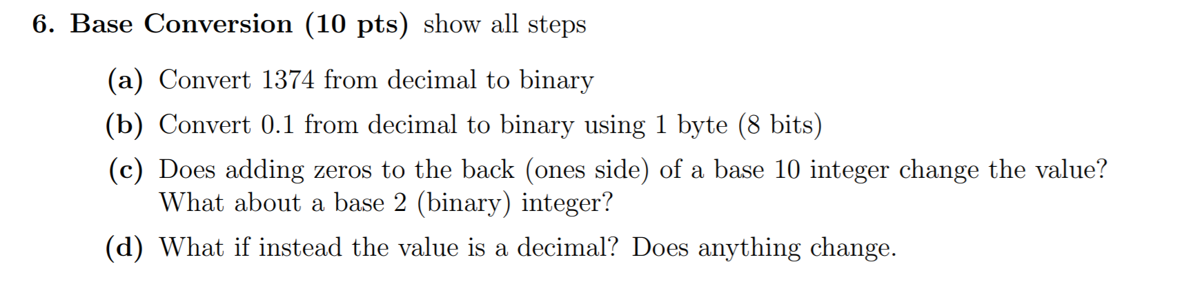 Solved 6. Base Conversion (10 pts) show all steps (a) | Chegg.com