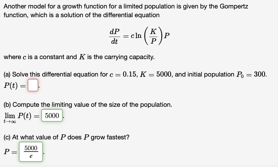 Solved Another model for a growth function for a limited | Chegg.com