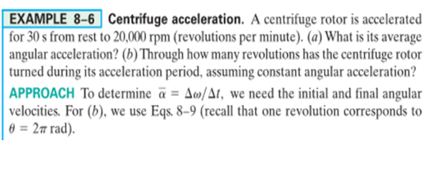 Solved EXAMPLE 8-6 Centrifuge acceleration. A centrifuge | Chegg.com