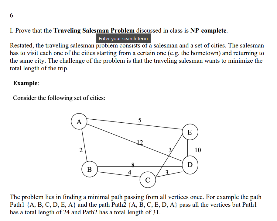 Solved 6. I. Prove that the Traveling Salesman Problem | Chegg.com