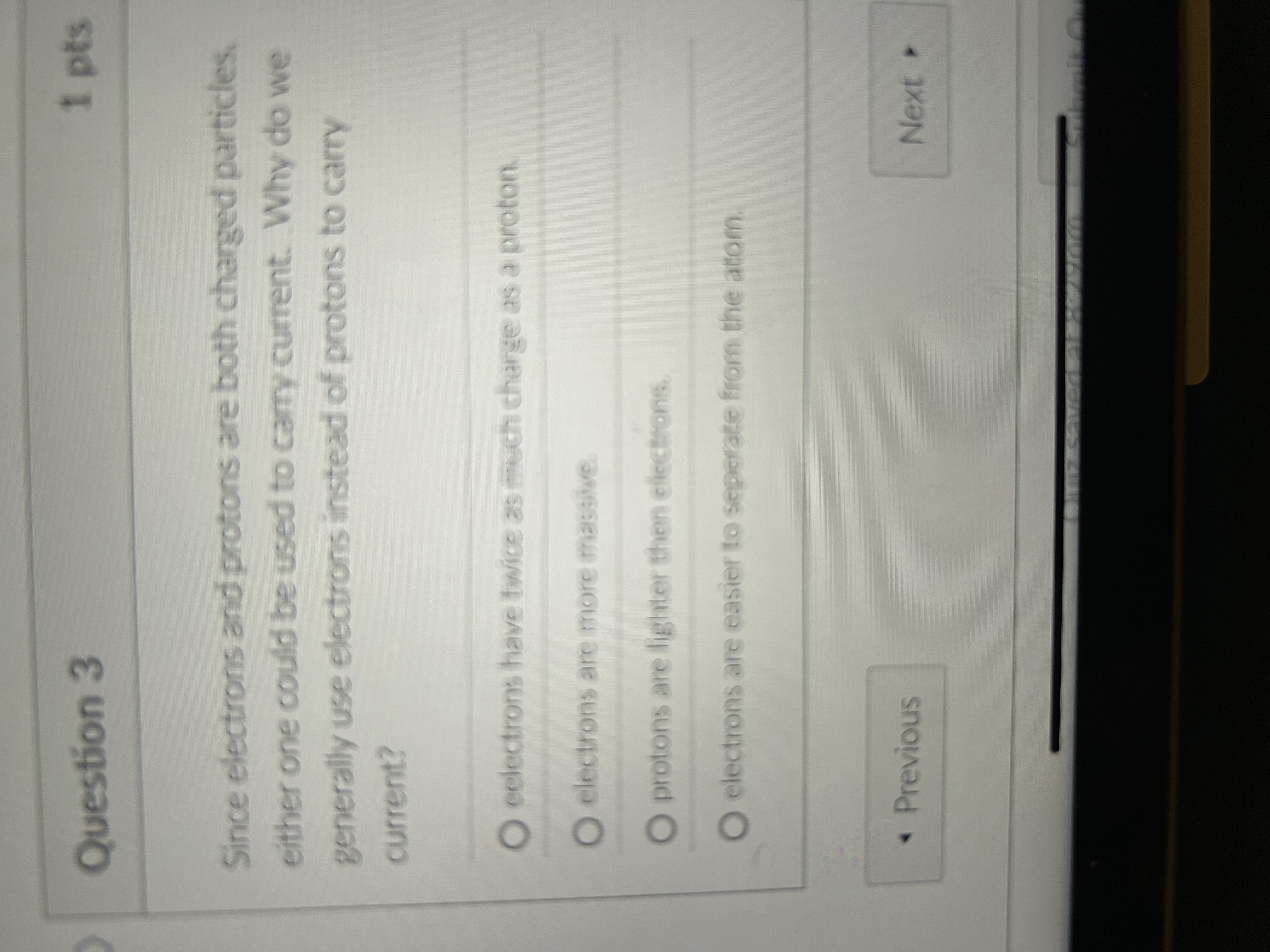 Solved Question 3Since electrons and protons are both | Chegg.com