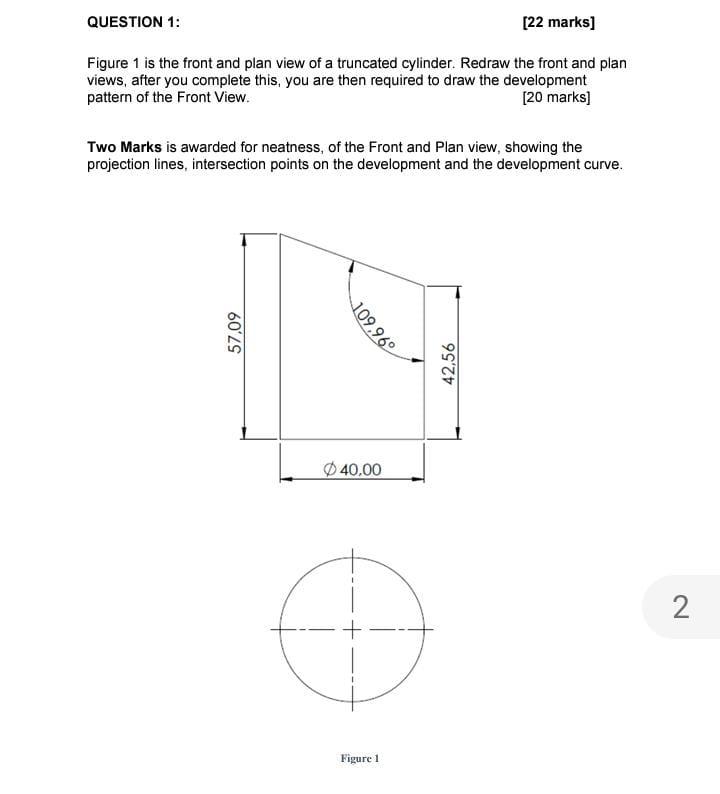 Solved QUESTION 1: [22 marks] Figure 1 is the front and plan | Chegg.com