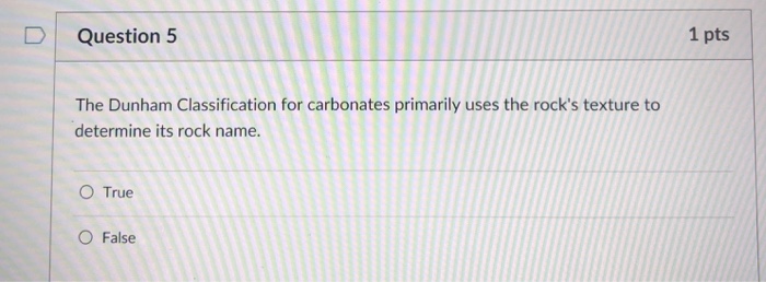 Solved D Question 5 1 pts The Dunham Classification for | Chegg.com