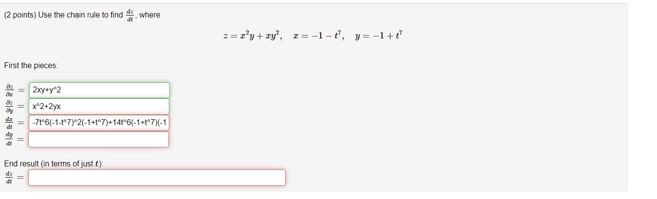 Solved (2 points) Use the chain rule to find dtdz, where | Chegg.com