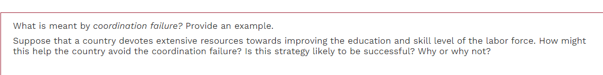 Solved What is meant by coordination failure? Provide an | Chegg.com