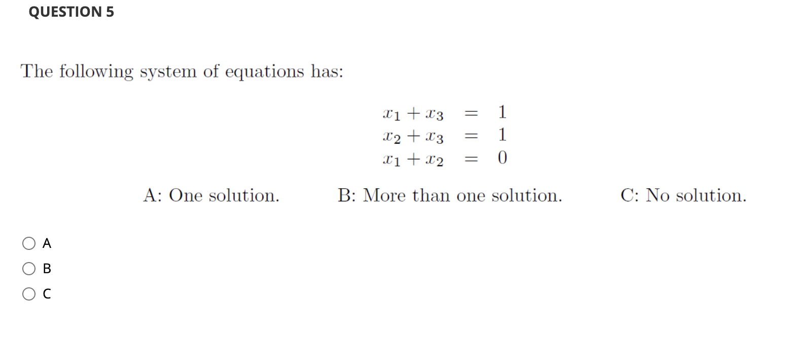 Solved QUESTION 5The following system of equations | Chegg.com