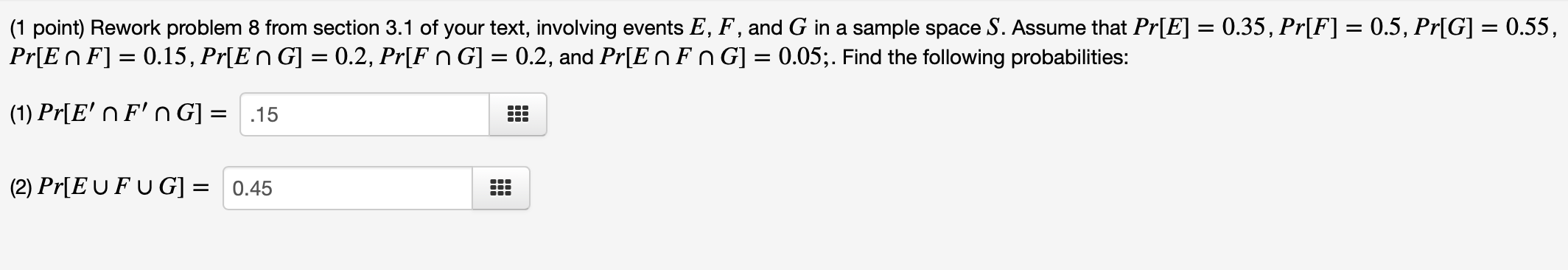 Solved (1 point) Rework problem 8 from section 3.1 of your | Chegg.com