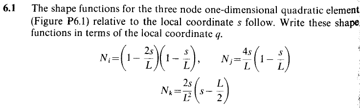 6.1 The shape functions for the three node | Chegg.com