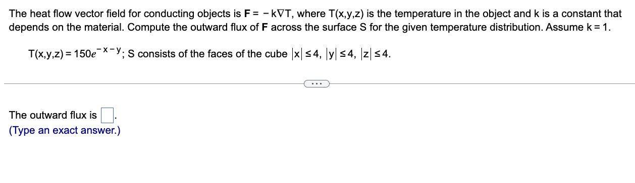 Solved The heat flow vector field for conducting objects is | Chegg.com
