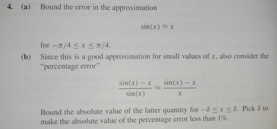 Solved 4. (a) Bound the error in the approximation sin(x) − | Chegg.com