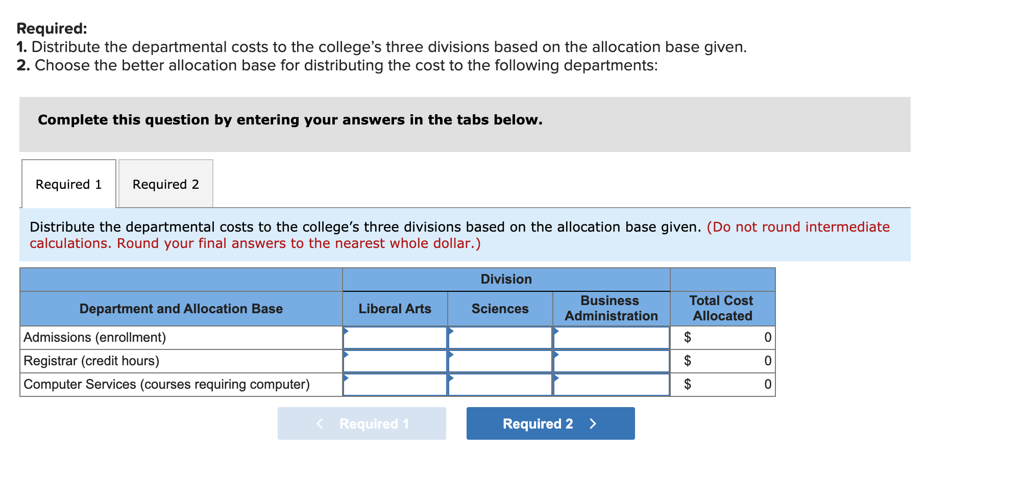 Solved Exercise 12-31 Cost Allocation in a College (LO 12-4) | Chegg.com