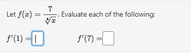Solved Let f(x)=7x4. ﻿Evaluate each of the | Chegg.com