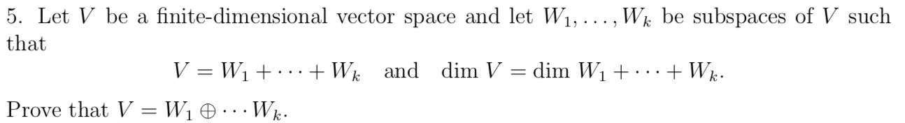 Solved 5. Let V be a finite-dimensional vector space and let | Chegg.com