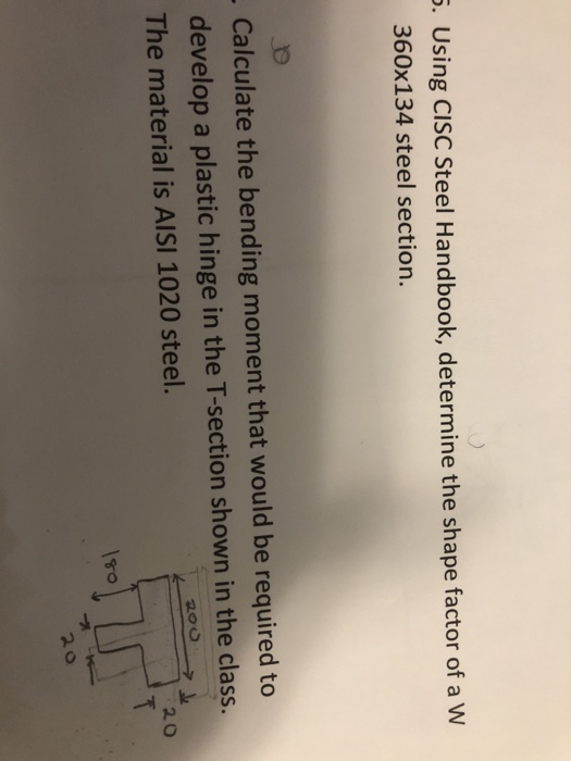 Solved . Using CISC Steel Handbook, determine the shape | Chegg.com