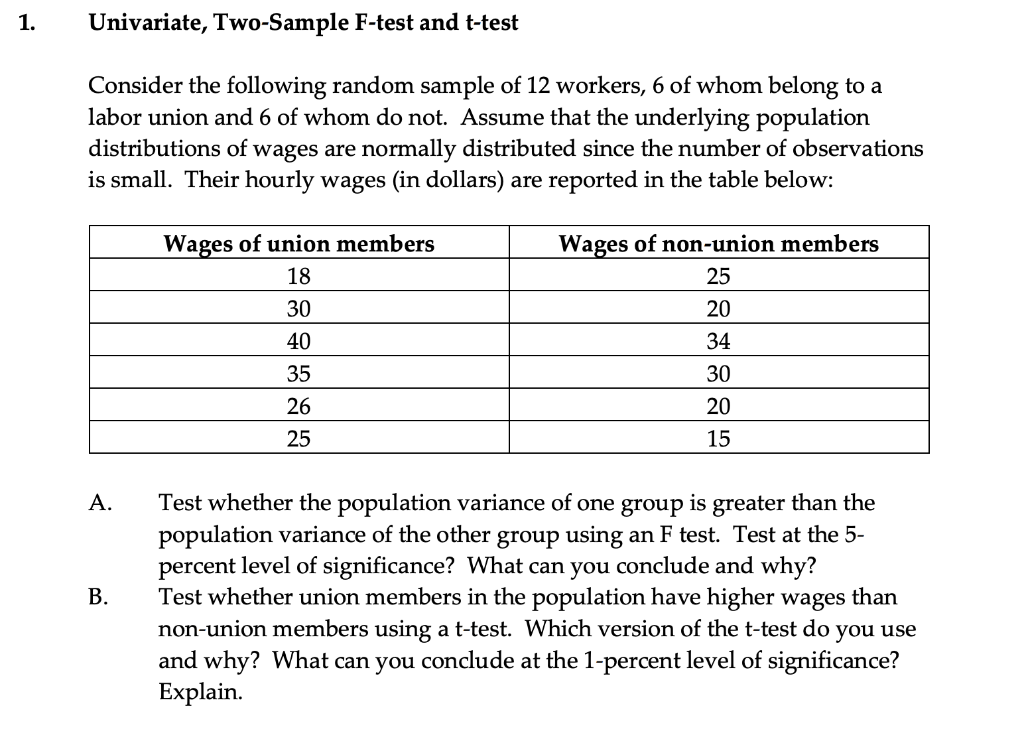 Solved 1 Univariate Two Sample F test And T test Consider Chegg Solved 1 Univariate Two Sample F test And T test Consider Chegg