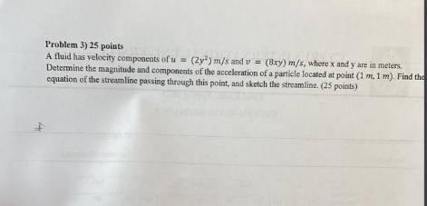 Solved Problem 3) 25 ﻿pointsA fluid has velocity components | Chegg.com