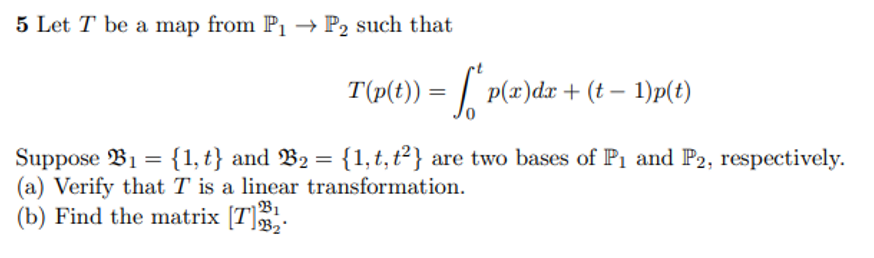 Solved 5 Let T be a map from P1→P2 such that | Chegg.com