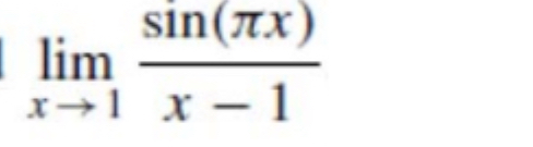Solved limx→1sin(πx)x-1 | Chegg.com