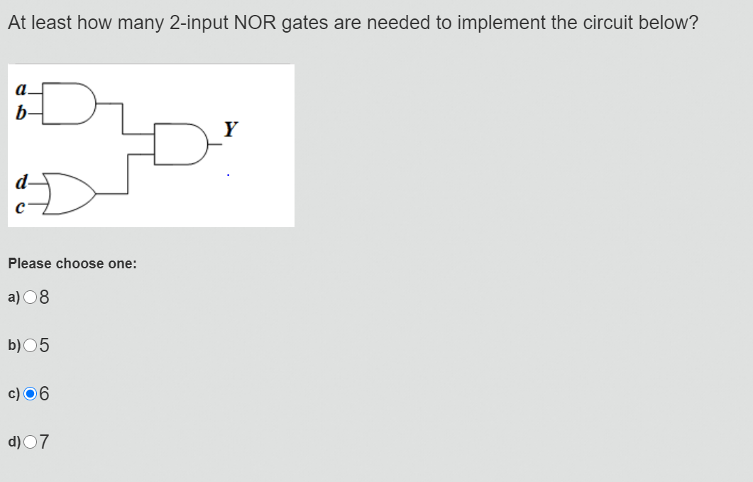 Solved At least how many 2-input NOR gates are needed to | Chegg.com