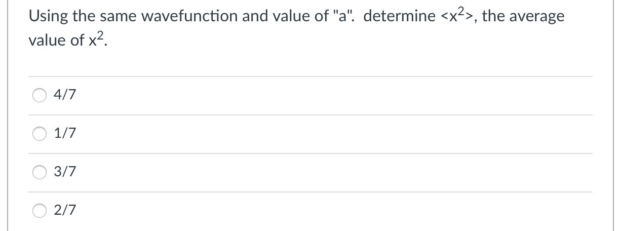 Solved The wavefunction is defined by φ: = ax (1 – x) for () | Chegg.com