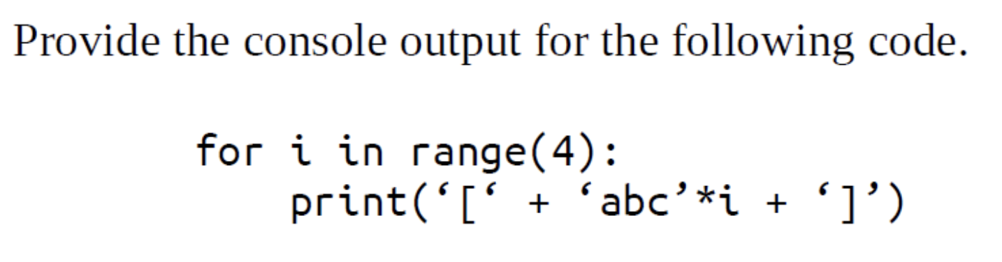 Solved Provide the console output for the following code. | Chegg.com