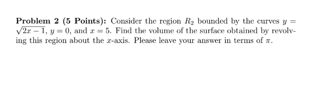 Solved Problem 2 (5 Points): Consider the region R2 bounded | Chegg.com