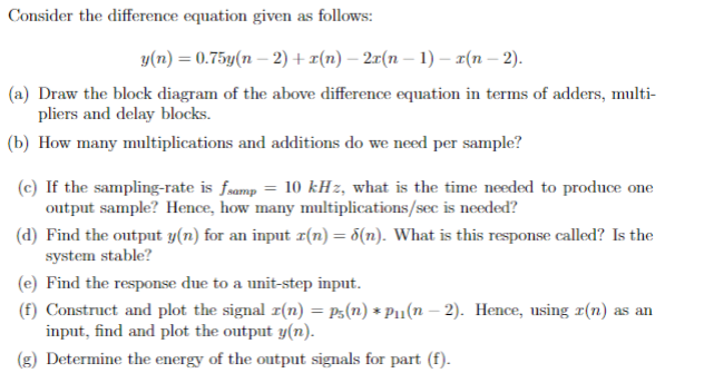 Solved Consider the difference equation given as follows: | Chegg.com