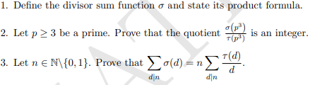 Solved 1. Define the divisor sum function σ and state its | Chegg.com