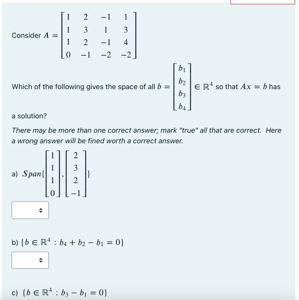 Solved 2 -1 1 3 3 Consider A = 2. -1 4 0 -1 -2 -2 58 b2 | Chegg.com