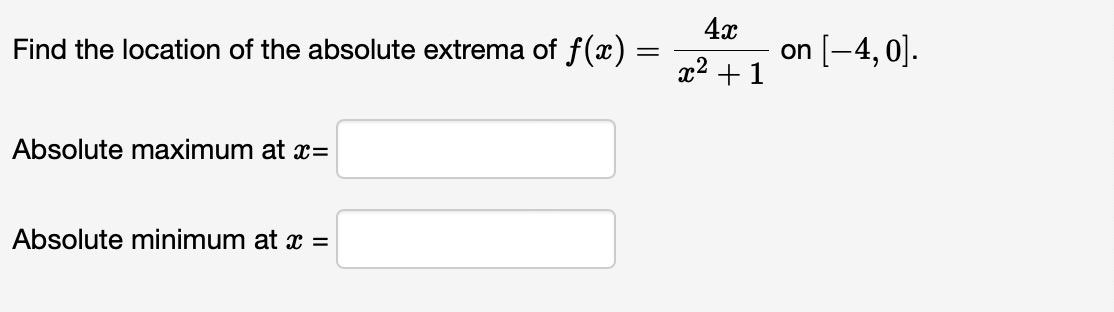 Solved d the location of the absolute extrema of f(x)=x2+14x | Chegg.com