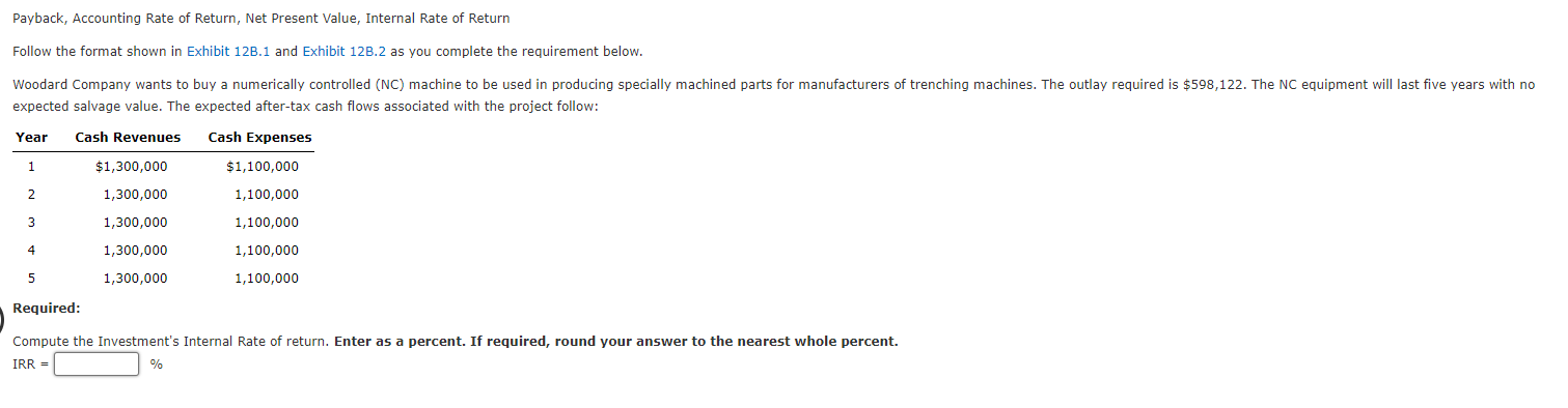 Solved Payback, Accounting Rate of Return, Net Present | Chegg.com