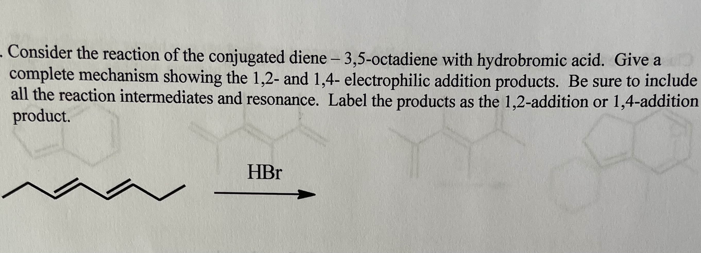 Solved Consider the reaction of the conjugated diene | Chegg.com