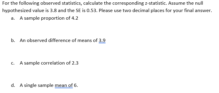 Solved For the following observed statistics, calculate the | Chegg.com
