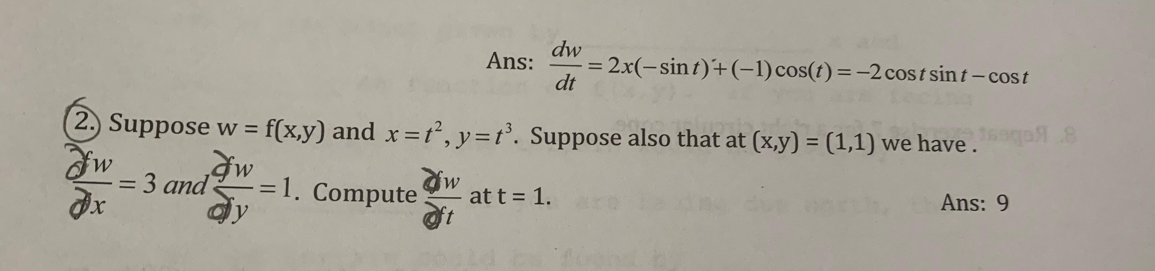 Solved Ans: dw = 2x(-sin t)+(-1) cos(t)=-2 costsint-cost dt | Chegg.com