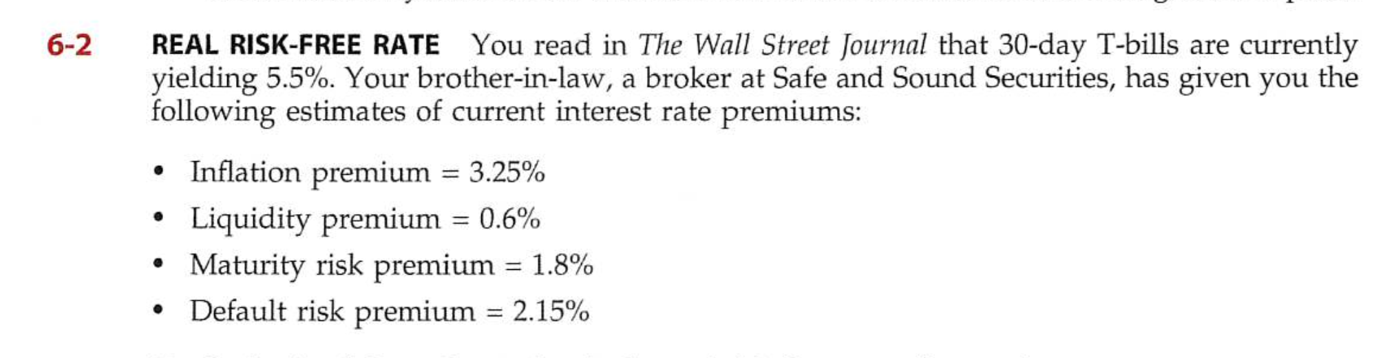 Solved 6-2 ﻿REAL RISK-FREE RATE You read in The Wall Street | Chegg.com