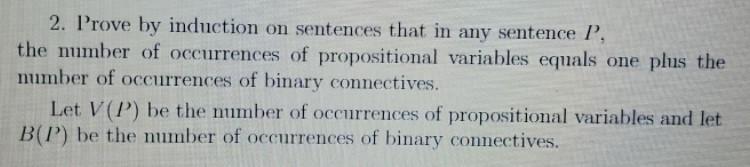 Solved 2. Prove by induction on sentences that in any | Chegg.com