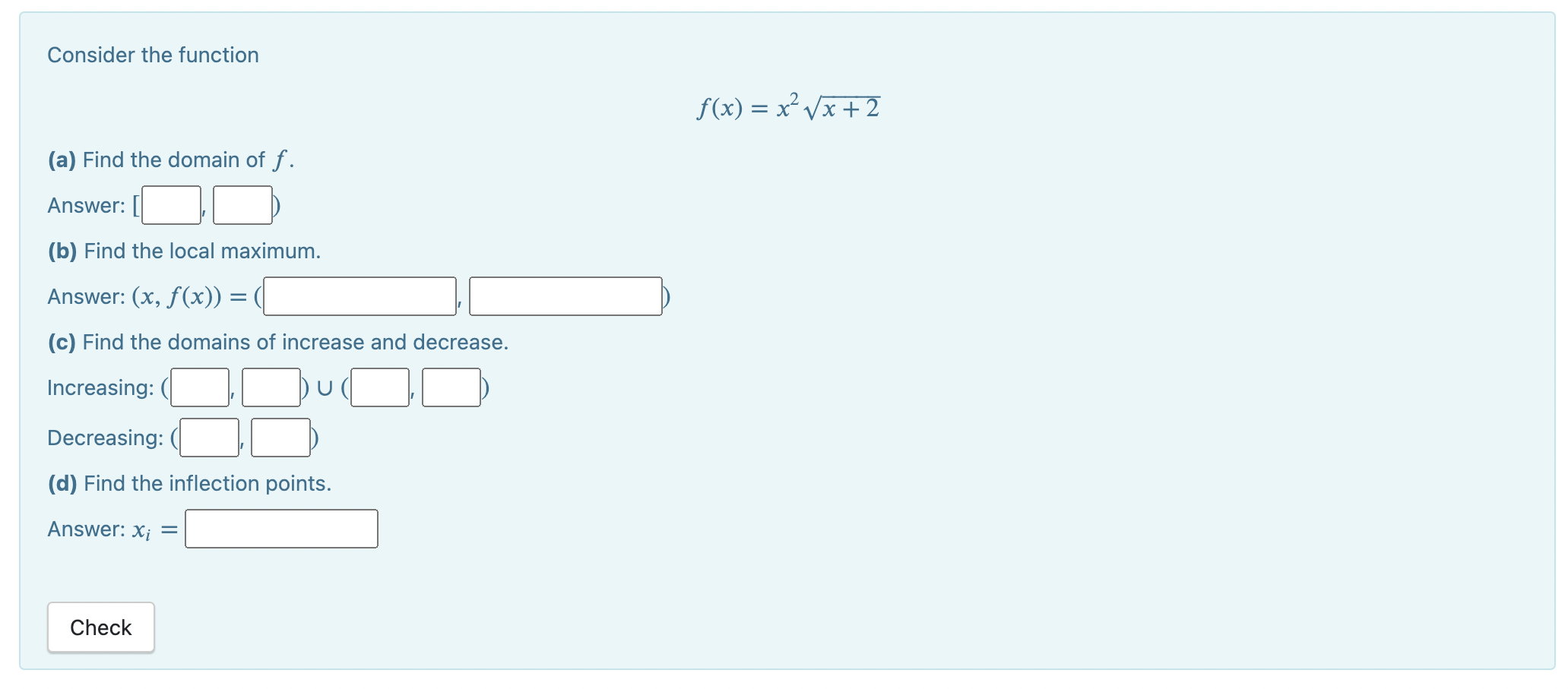 Solved Consider the function f(x)=x2x+2 (a) Find the domain | Chegg.com