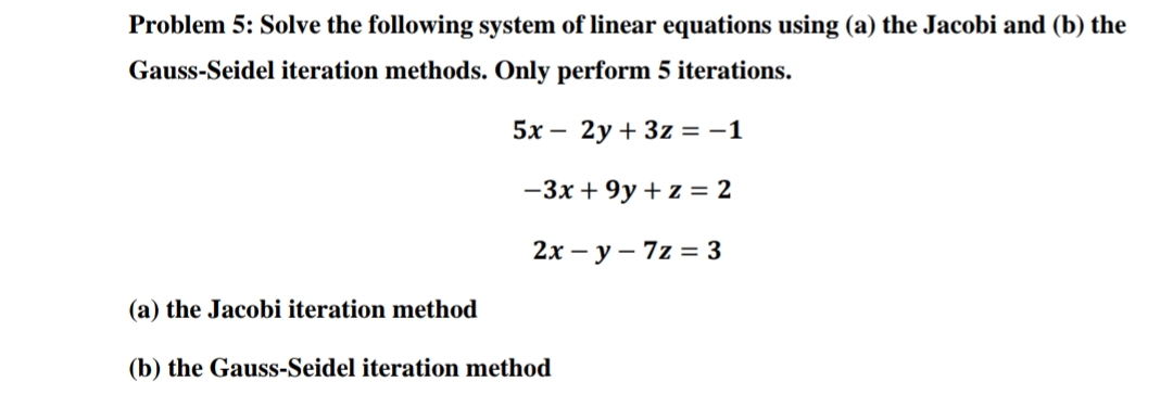 Solved Problem 5 Solve The Following System Of Linear