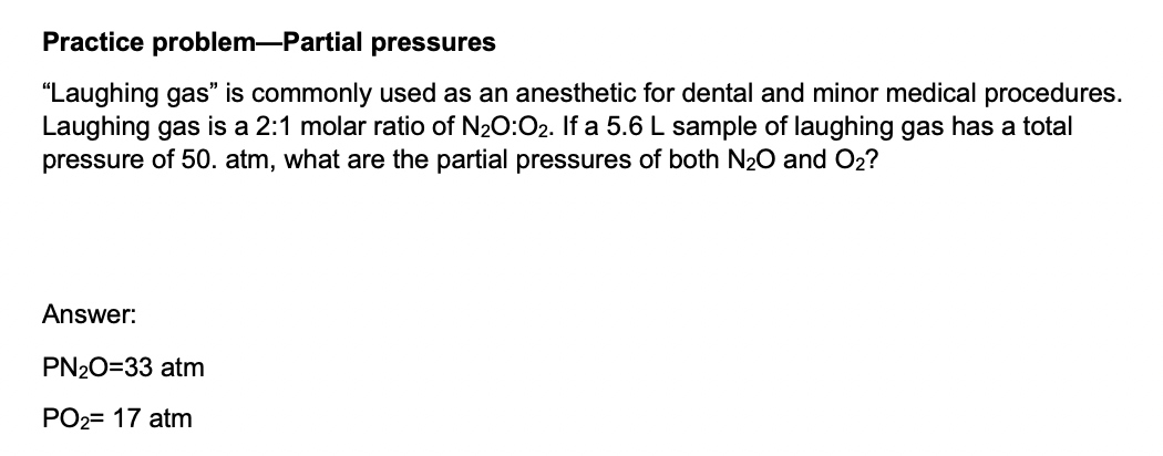 Solved Practice problem-Partial pressures “Laughing gas” is | Chegg.com