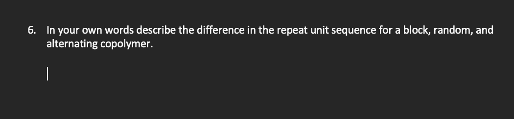 Solved 6. In your own words describe the difference in the | Chegg.com