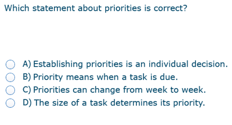 Solved Which statement about priorities is correct?A) | Chegg.com
