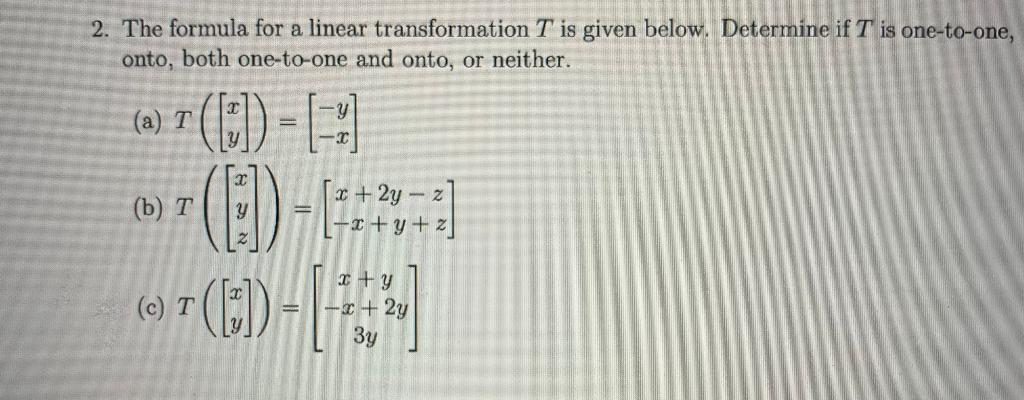 Solved 2. The formula for a linear transformation T is given | Chegg.com