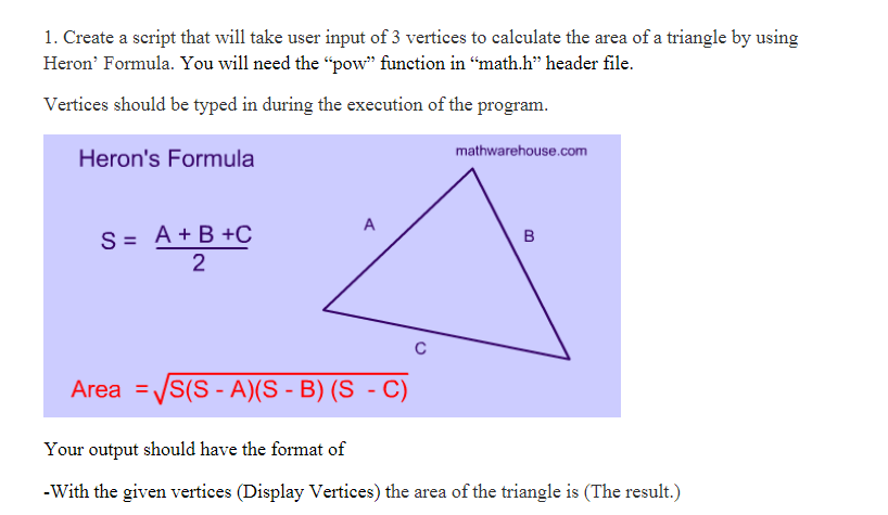 Solved 1. Create a script that will take user input of 3 | Chegg.com